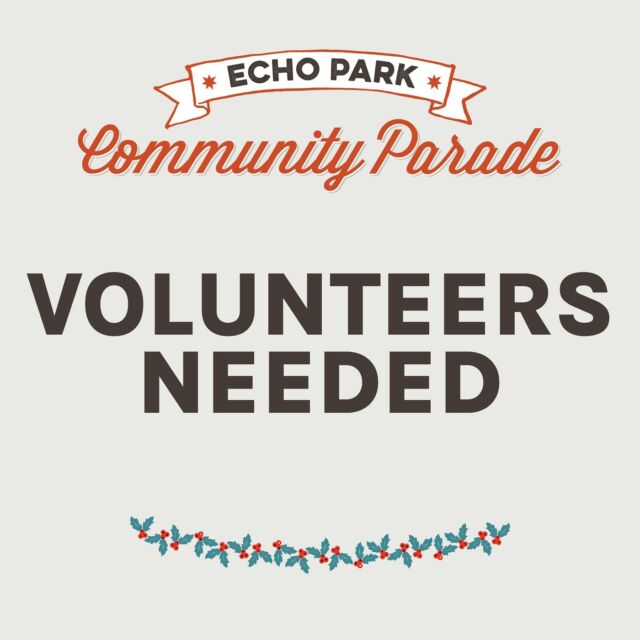 Volunteer - Echo Park Community Parade